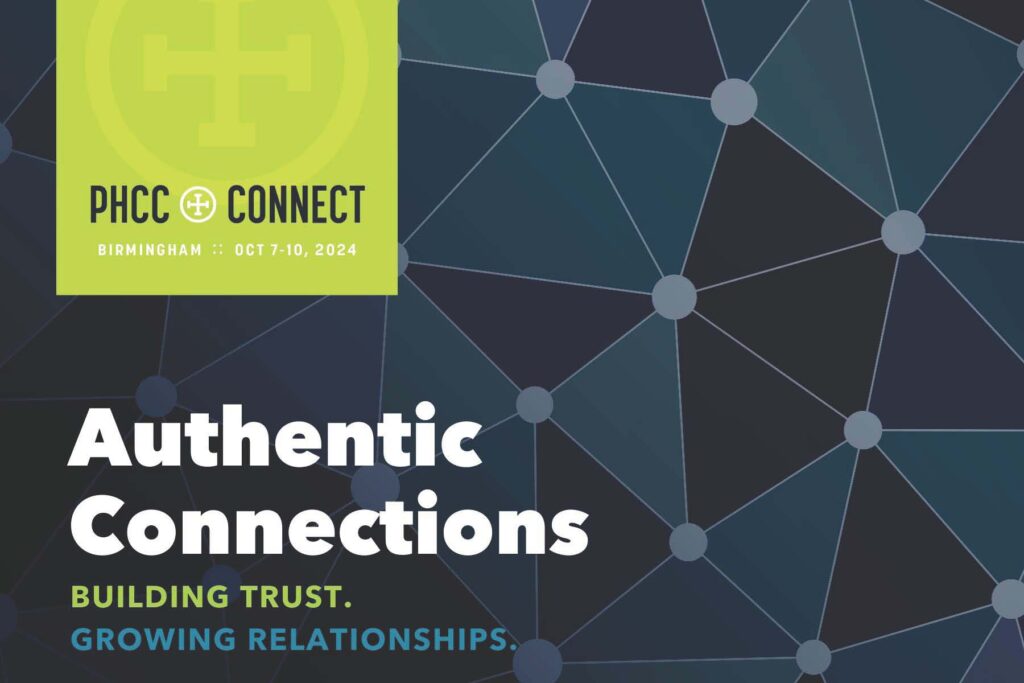 PHCC’s CONNECT 2024 Conference: A Stage for Forming Authentic ...